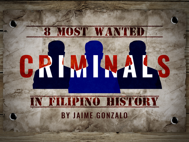 8 of the Most Wanted Criminals in Philippine History - 8List.ph