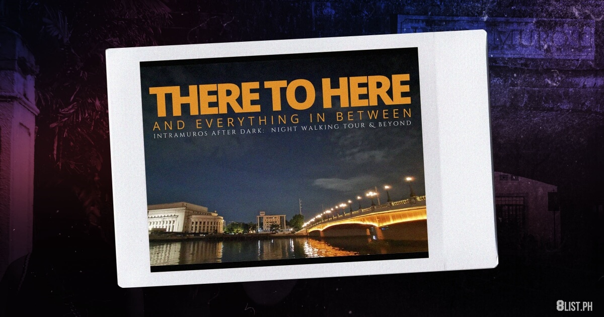 Intramuros Walking Tour: How to Explore the Walled City at Night