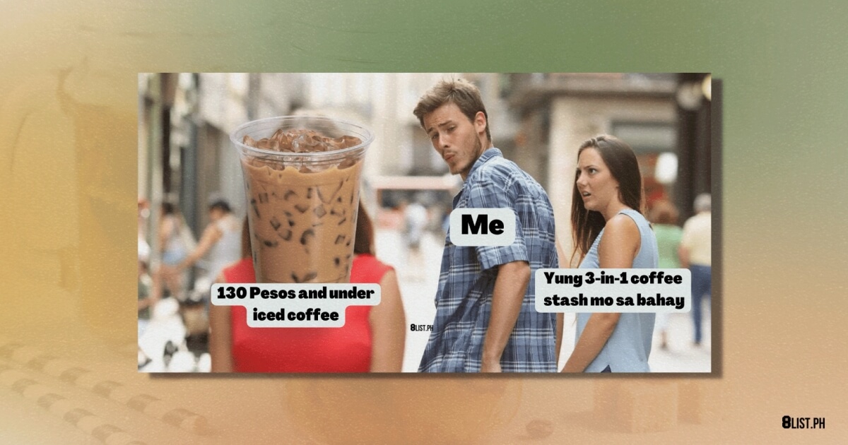 Best Iced Coffee in Metro Manila for P130 and Under - 8List.ph