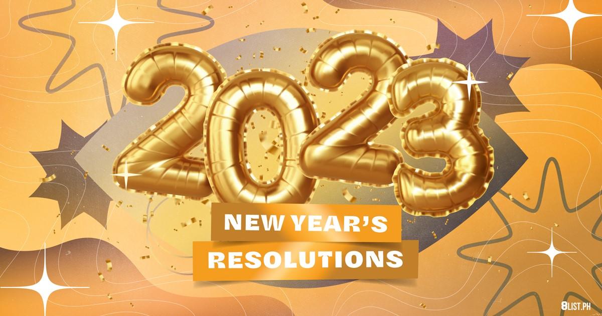 8 New Year's Resolutions to Start 2023 on the Right Foot