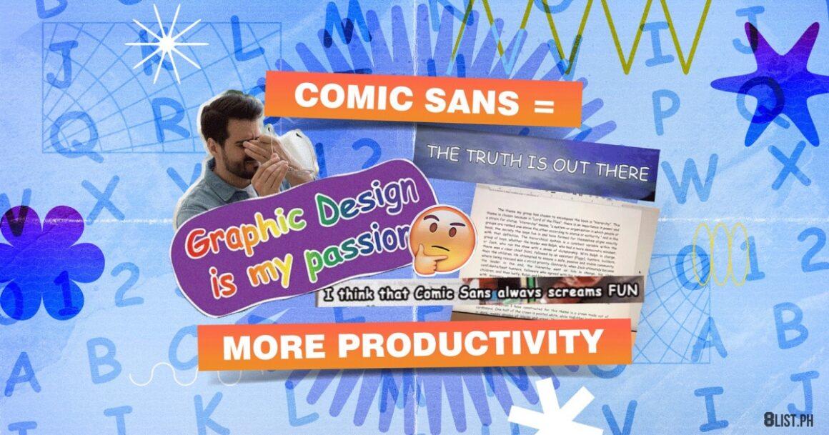 PSA: Reading and Writing in Comic Sans Can Actually Make You More Productive - 8List.ph