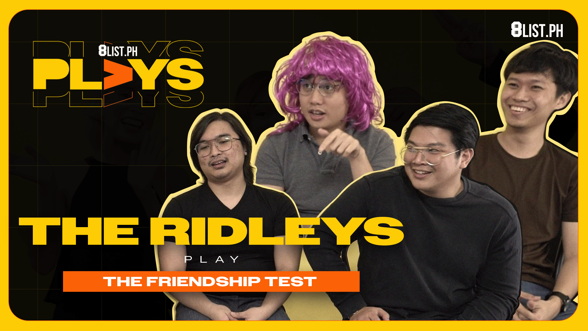 The Ridleys Play The Friendship Test | #8ListPHPlays - 8List.ph