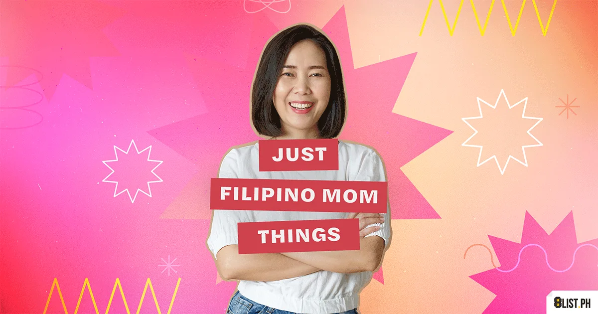 8 Filipino Mom Traits That Will Make You Laugh and Miss Home
