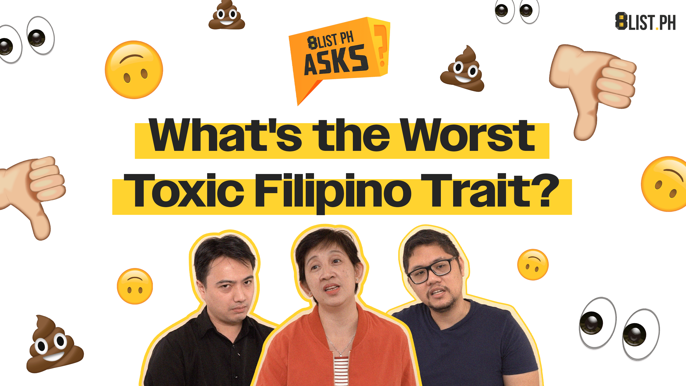 What's the Worst Toxic Filipino Trait? | 8List Asks - 8List.ph
