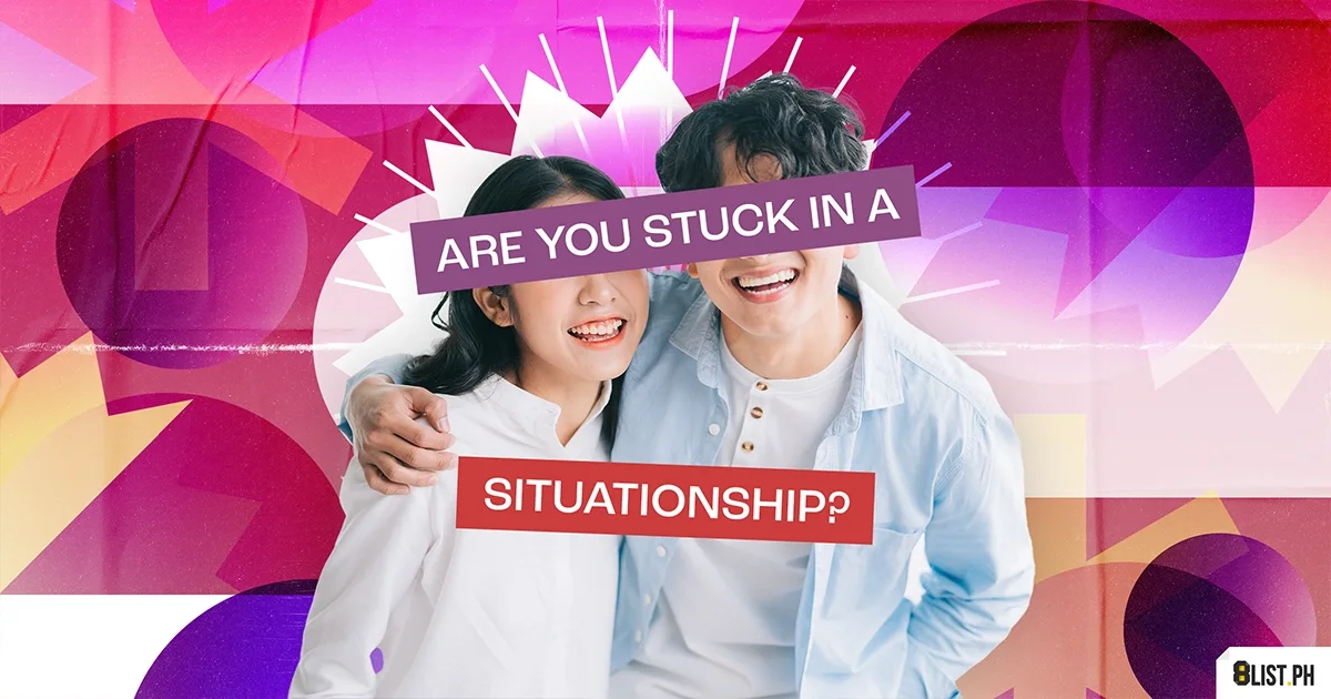 8 Signs You're Stuck in a Situationship