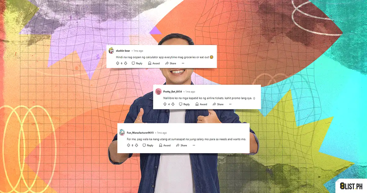8 Signs na Nakakaluwag-luwag ka na sa Buhay