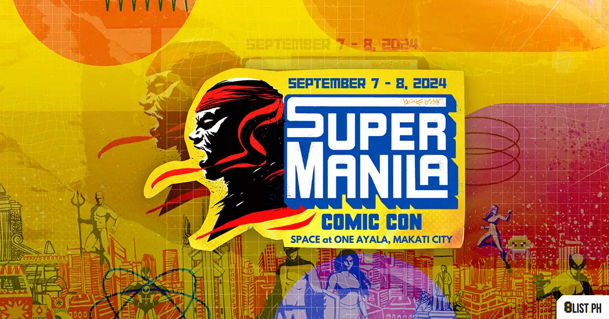 8 Amazing Things to Do at SuperManila Comic Con - 8List.ph